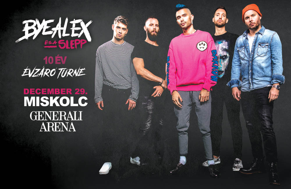 Tixa // ByeAlex és a Slepp @ Miskolc