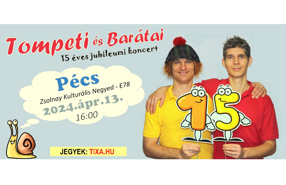 Tixa // Tompeti 15 éves jubileumi koncert * Pécs