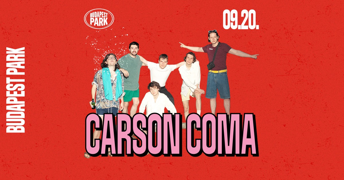 Tixa // Carson Coma @ Budapest Park