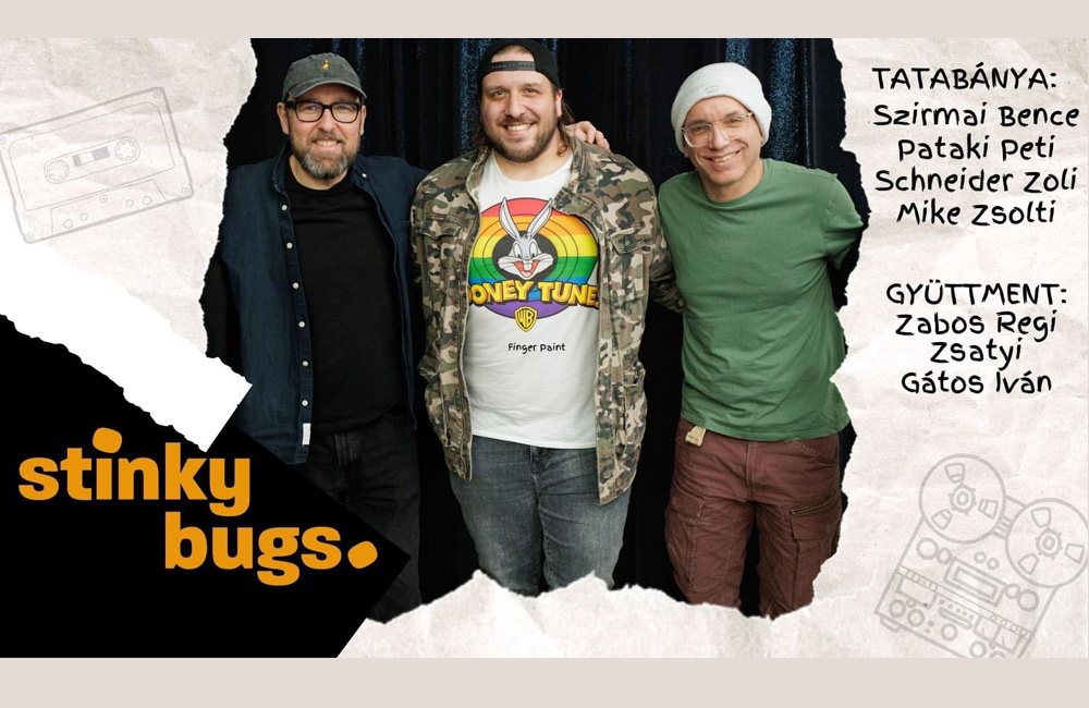 Tixa // Stinky Bugs // Roxxy, Tatabánya