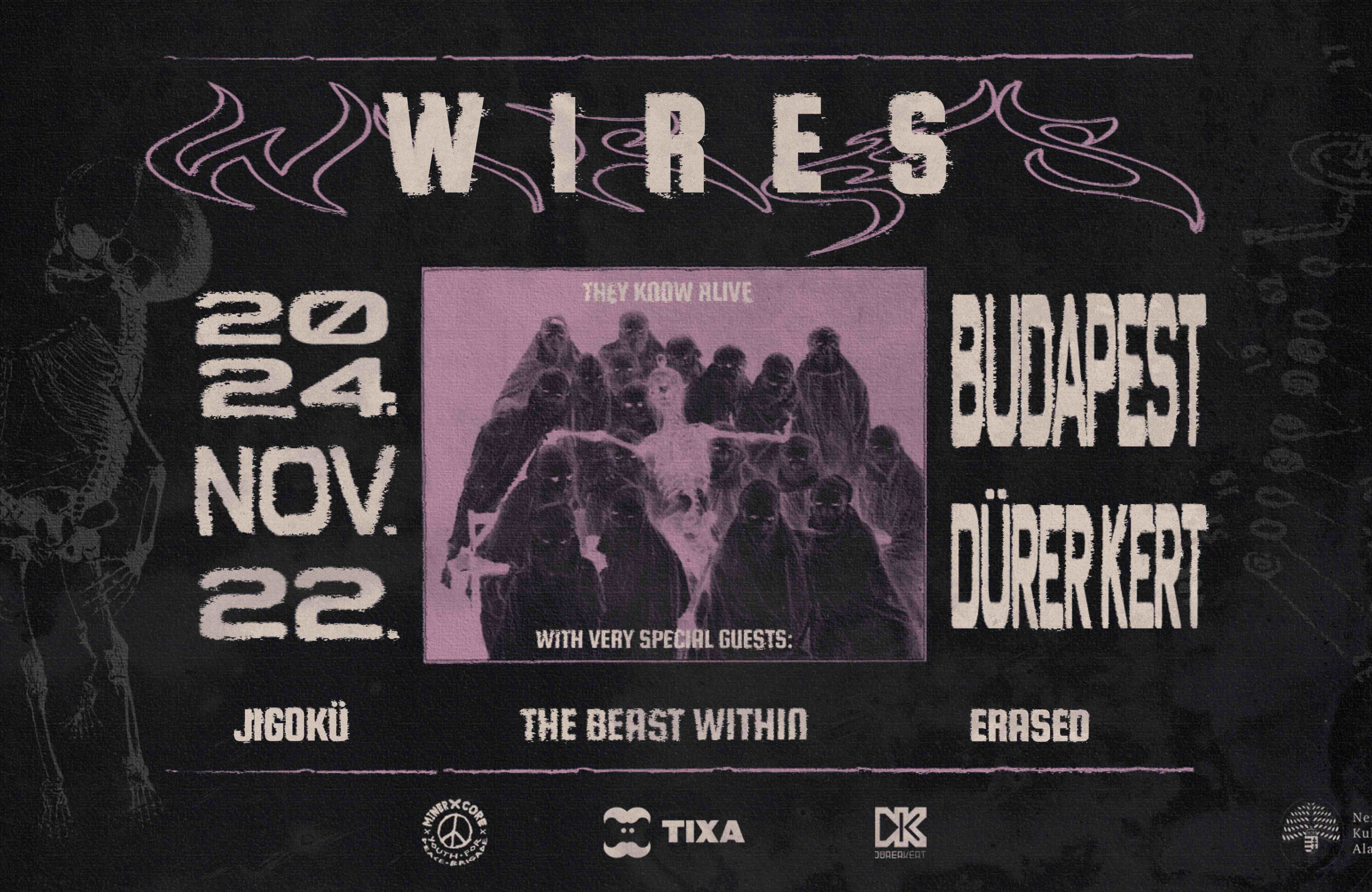 Tixa // WIRES // they know lemezbemutató // ERASED / JIGOKÜ / THE BEAST ...