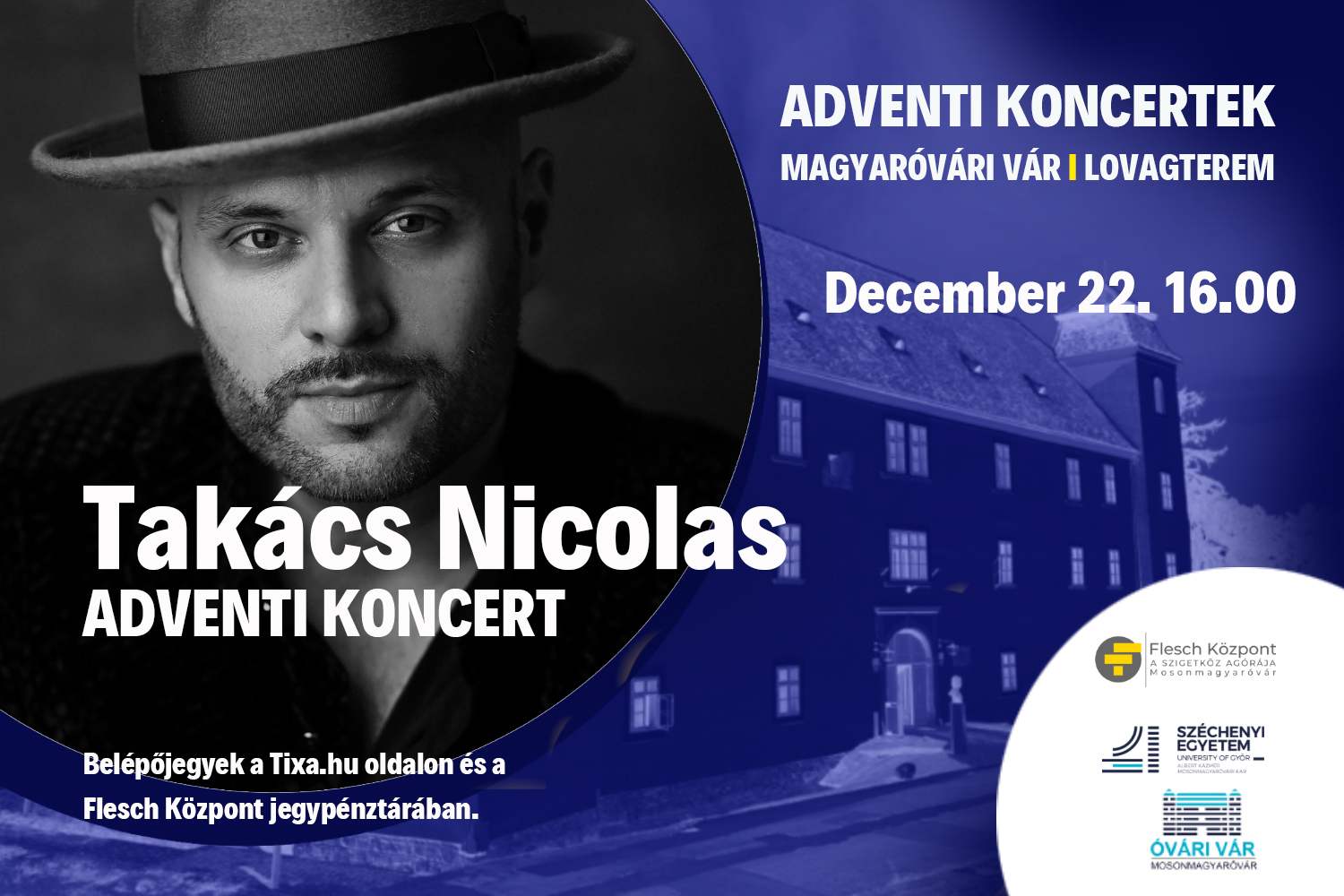 Tixa // ! ELMARAD ! Adventi koncert a várban: Takács Nicolas