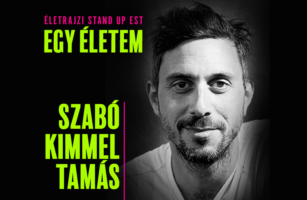 Tixa // EGY ÉLETEM - Szabó Kimmel Tamás // Átrium, Budapest - premier