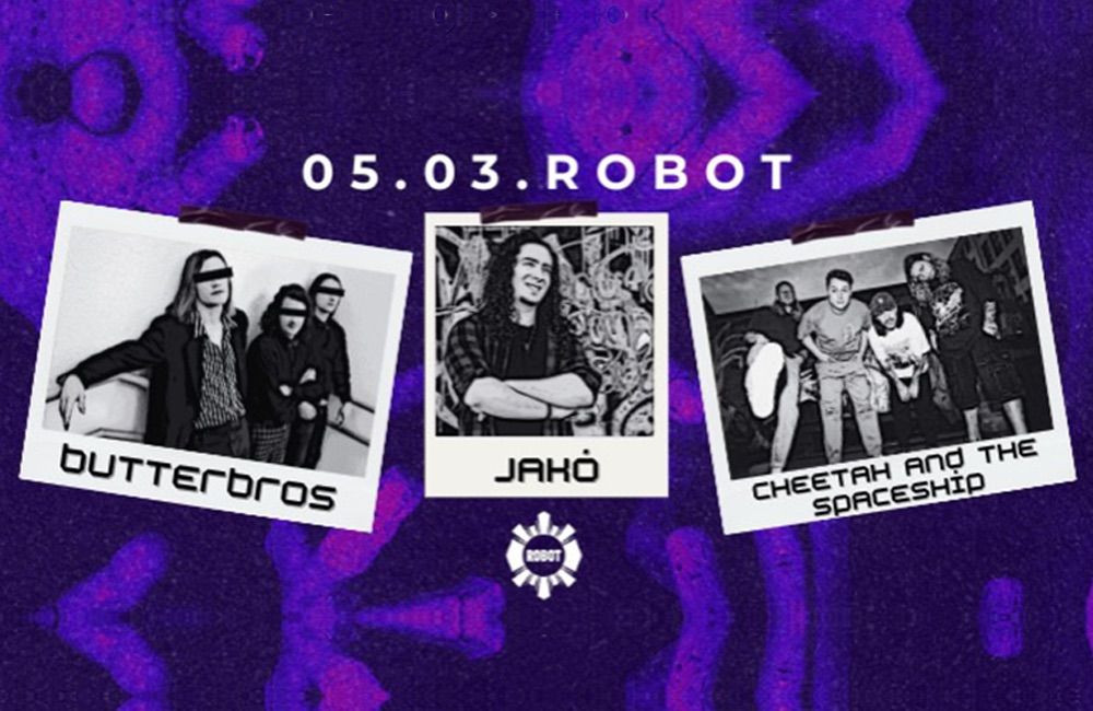 Tixa // Jakó x Butterbros x Cheetah And The Spaceship // ROBOT